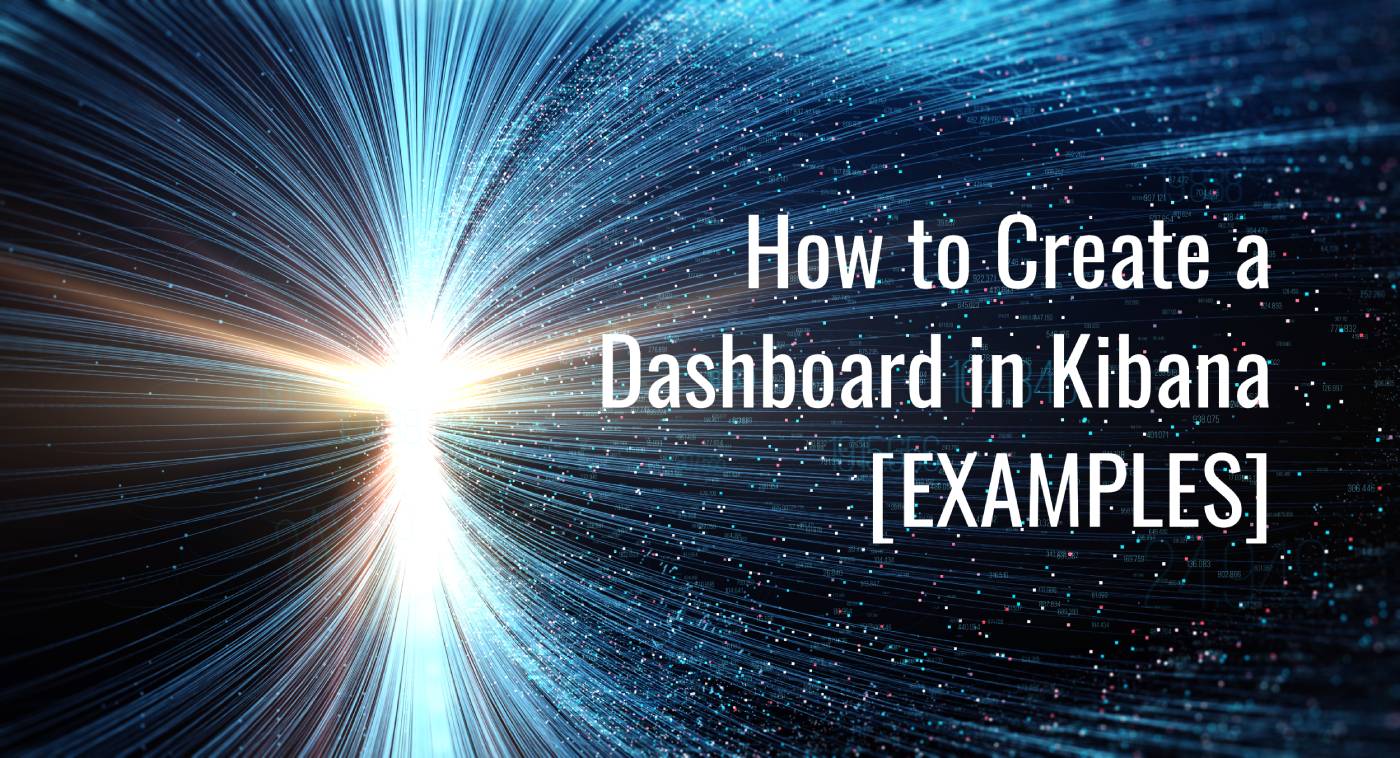 how-to-create-a-dashboard-in-kibana-examples-chaossearch